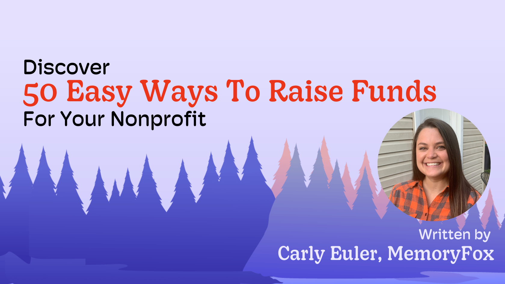 50 Easy Ways to Raise Funds - Download Your Copy - MemoryFox