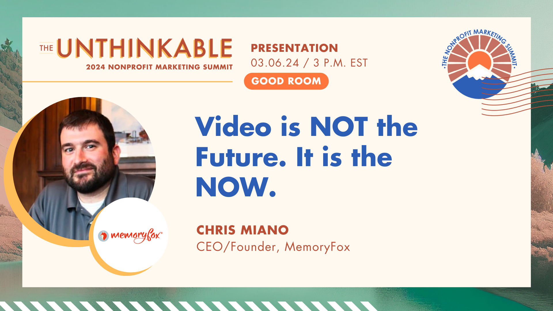 2024 Nonprofit Marketing Summit, Featuring Chris Miano - MemoryFox
