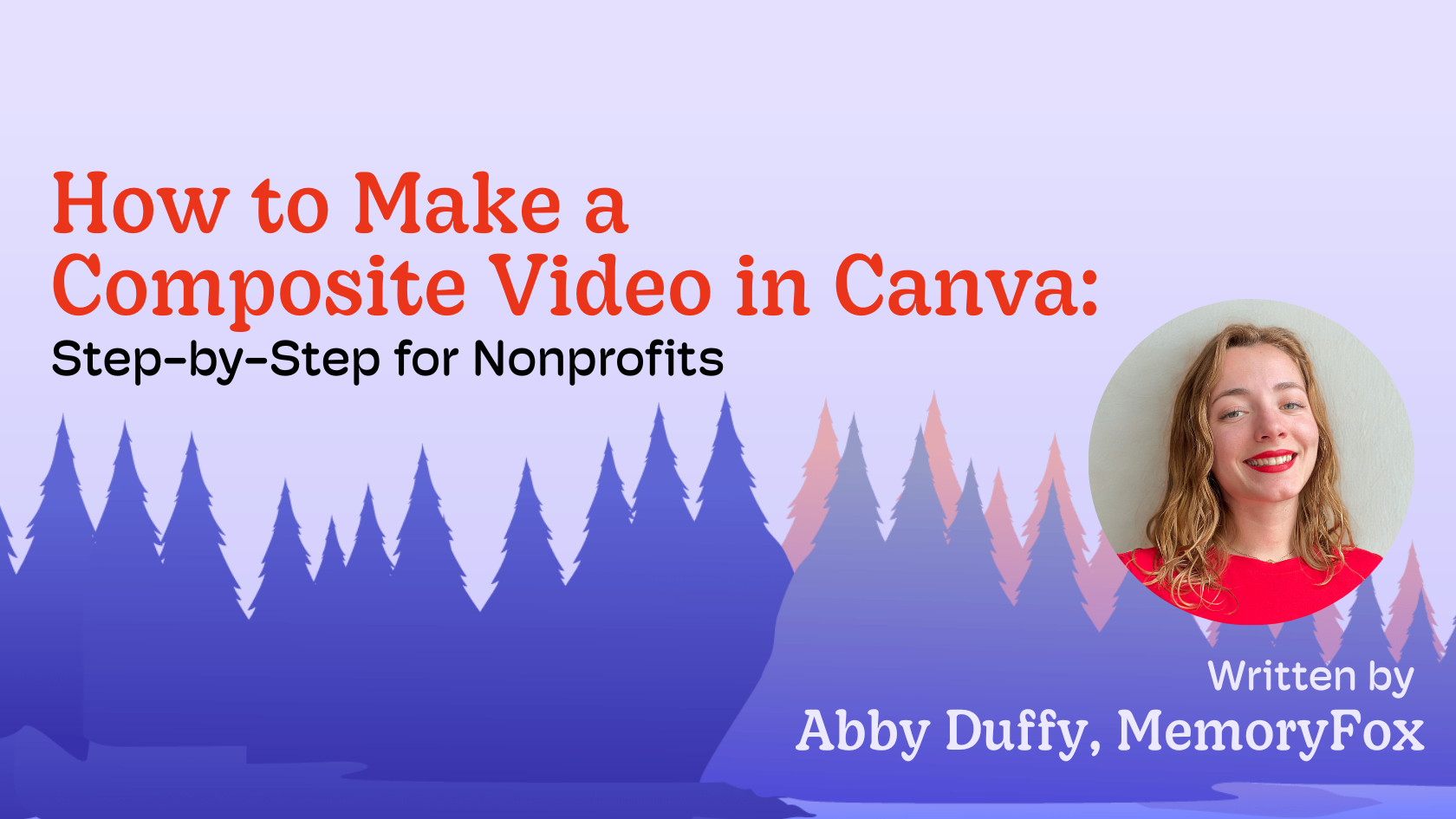 How to Make a Composite Video in Canva: Step-by-Step for Nonprofits