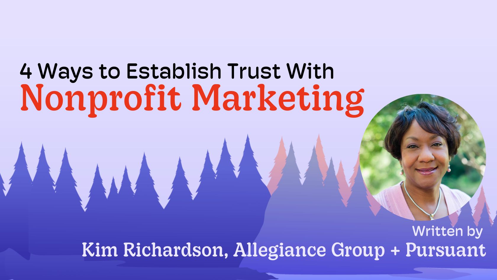 4 Ways to Establish Trust With Nonprofit Marketing - MemoryFox