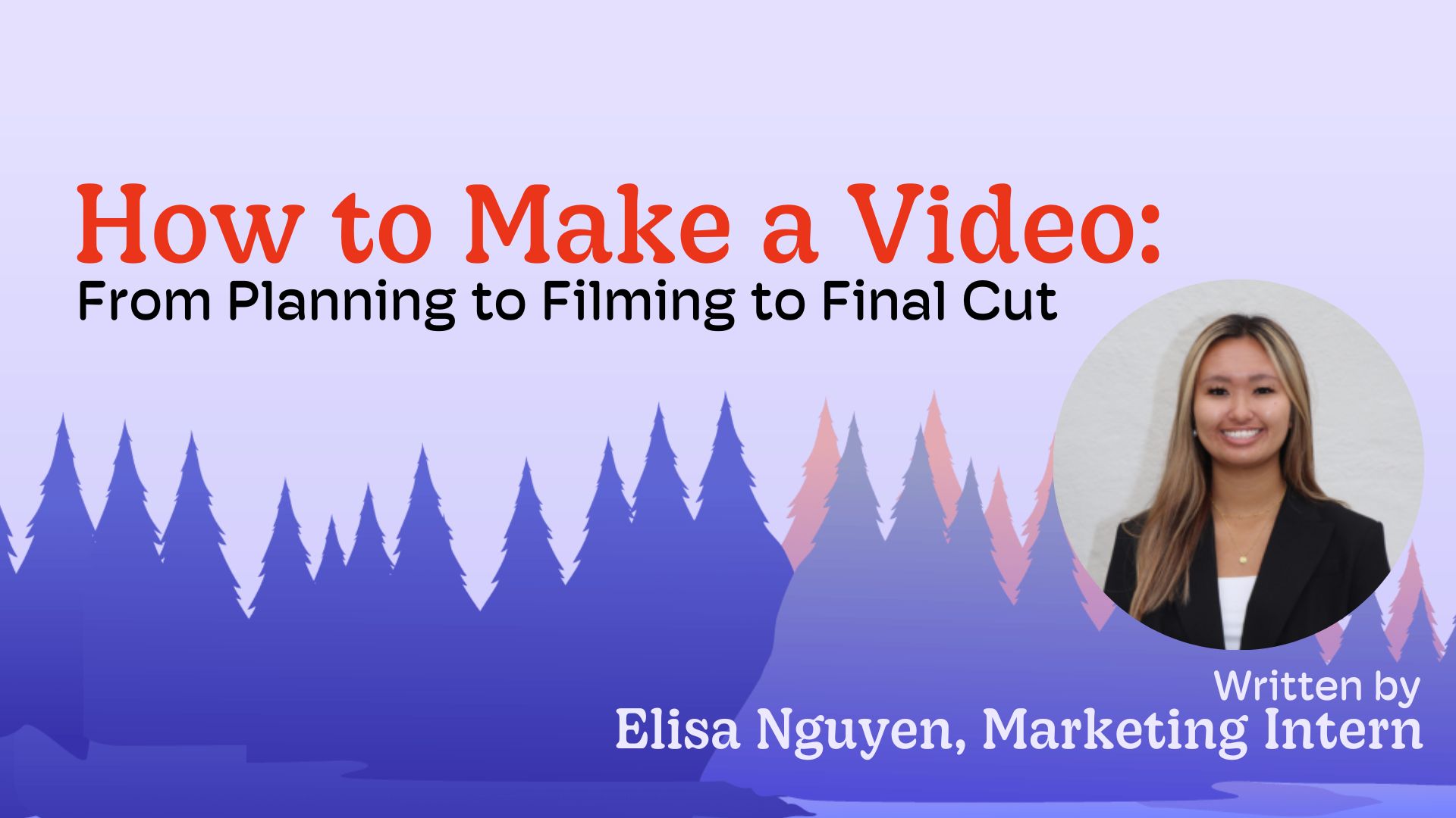 How to Make a Video: From Planning to Filming to Final Cut - MemoryFox