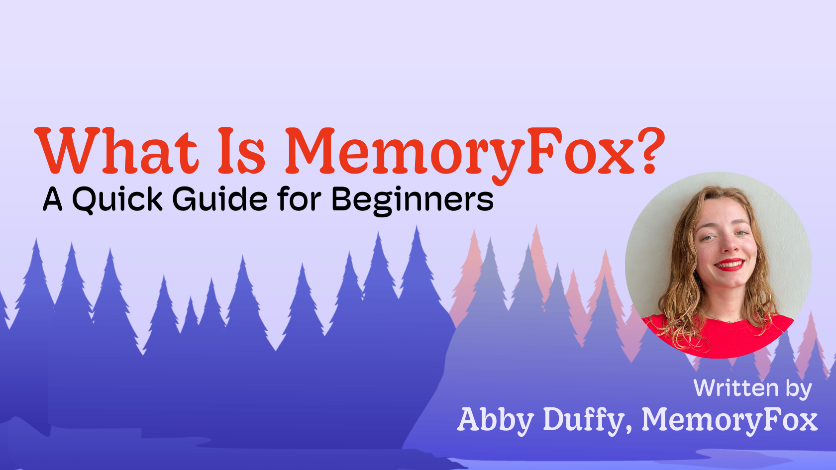 What Is MemoryFox? A Quick Guide for Beginners - MemoryFox